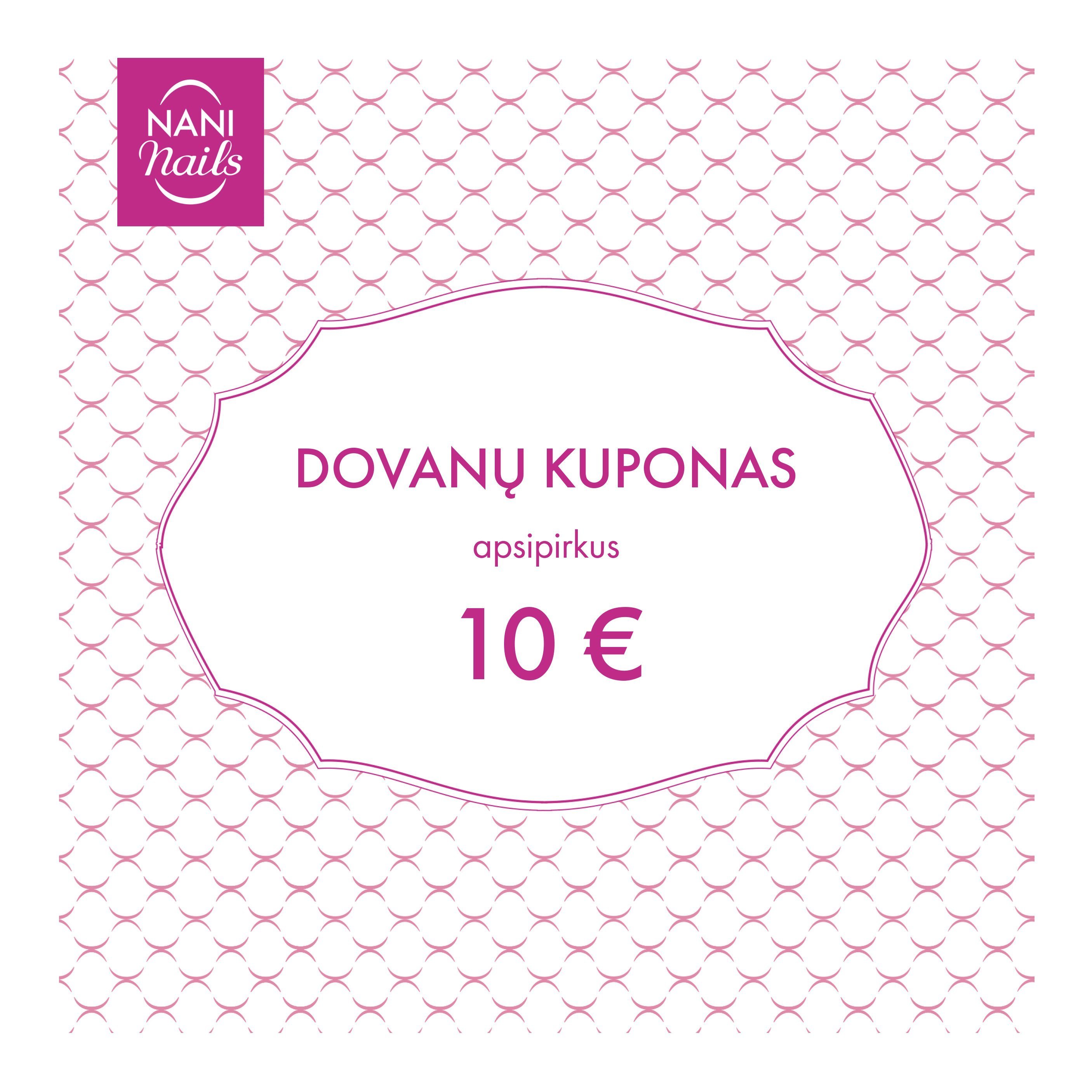 10 EUR vertės dovanų kuponas - NaniNails.lt